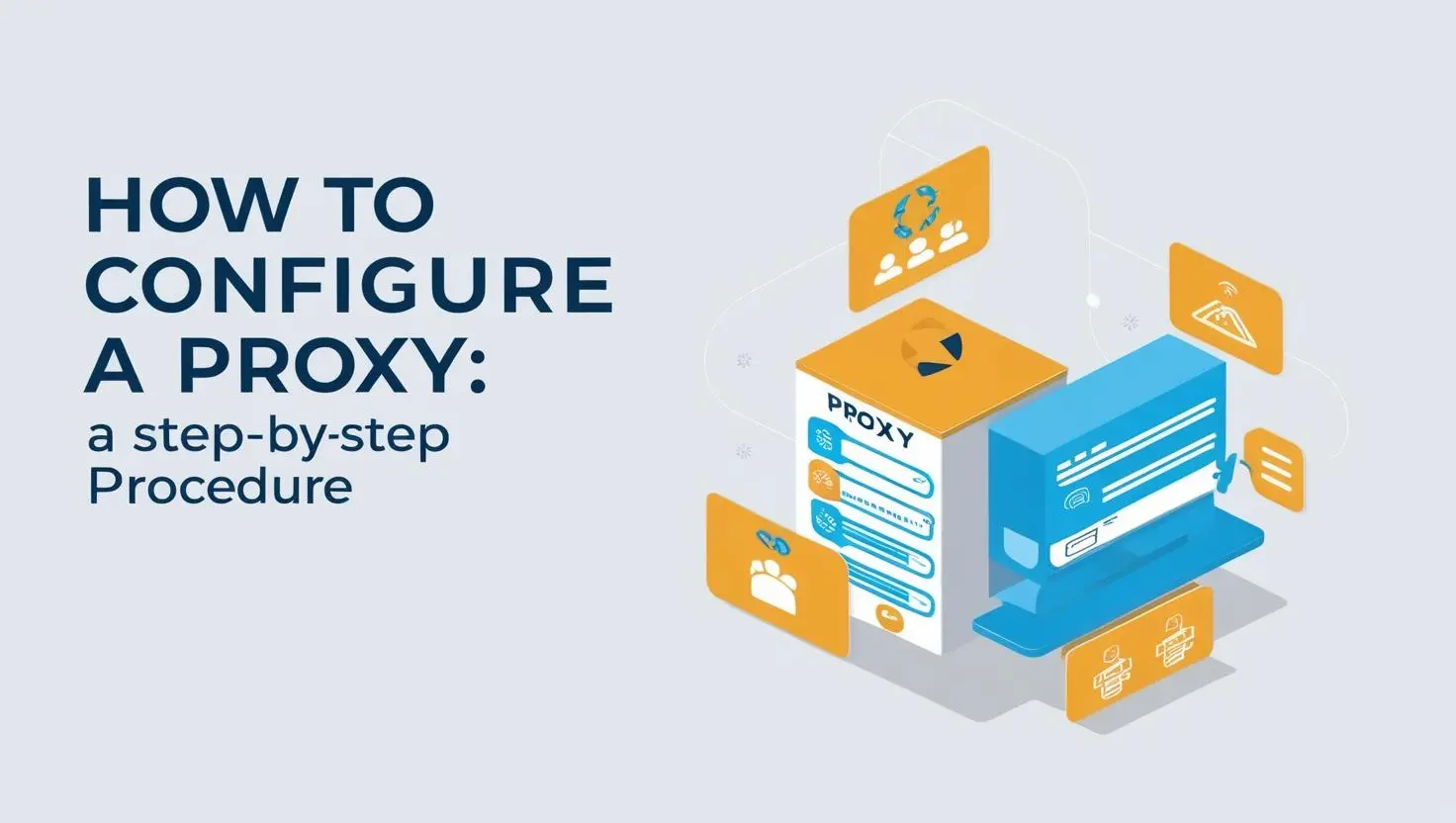 Procedure For Proxy Configuration For System Administrators